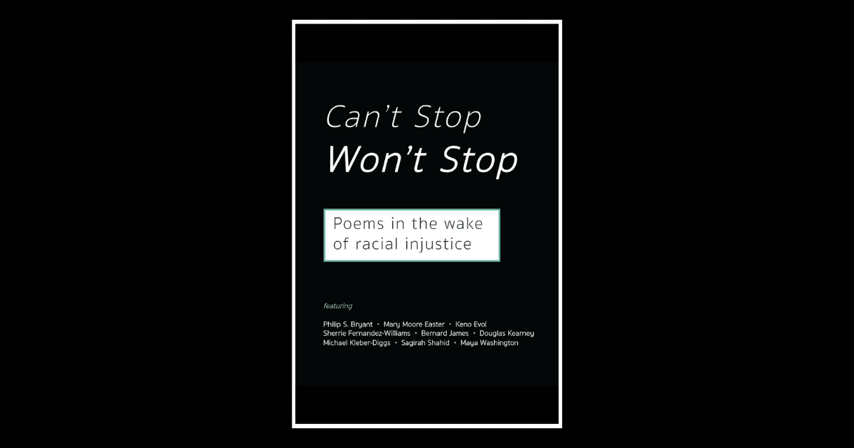 Can't Stop Won't Stop: Poems in the wake of racial injustice - Button ...