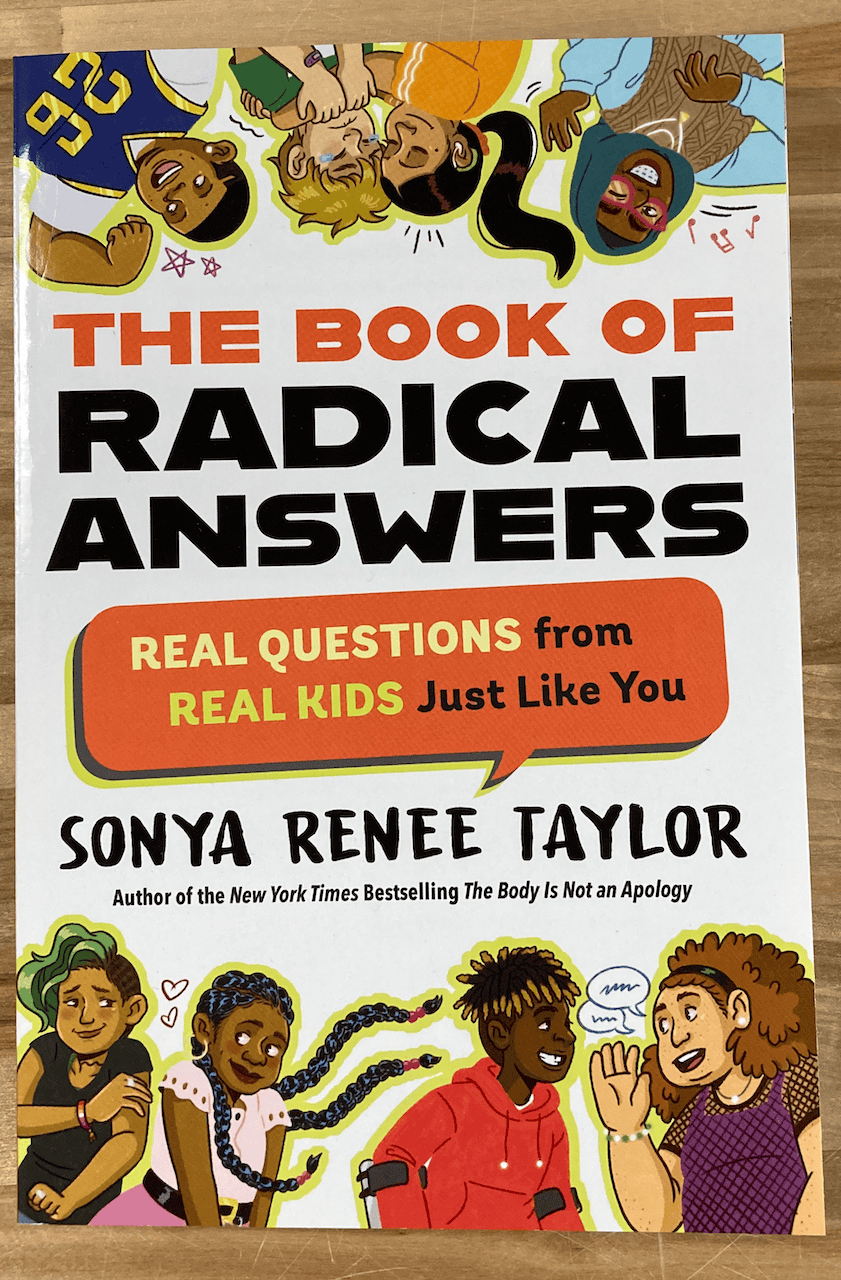 The Book of Radical Answers: Real Questions from Real Kids Just Like ...